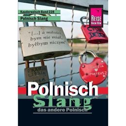 Reise Know-How Sprachf&uuml;hrer Polnisch Slang - das andere Polnisch