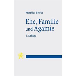 Ehe, Familie und Agamie