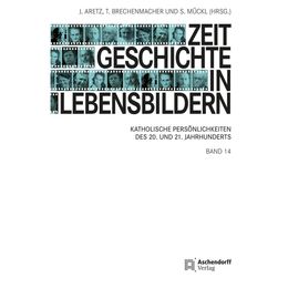 Zeitgeschichte in Lebensbildern 14