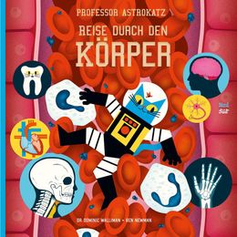 Professor Astrokatz Reise durch den K&ouml;rper