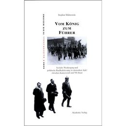 Vom K&ouml;nig zum F&uuml;hrer