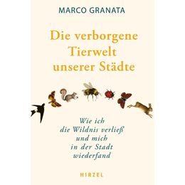 Die verborgene Tierwelt unserer St&auml;dte
