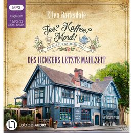 Tee? Kaffee? Mord! - Des Henkers letzte Mahlzeit