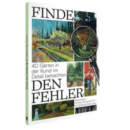 Finde den Fehler - 40 G&auml;rten in der Kunst