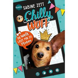 Chilly Wuff (1). Die Welt liegt mir zu Pfoten