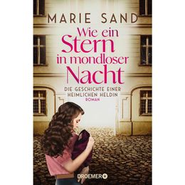 Wie ein Stern in mondloser Nacht