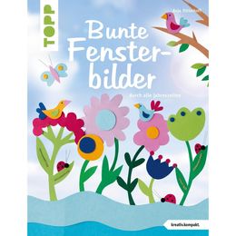 Bunte Fensterbilder durch alle Jahreszeiten (kreativ.kompakt)