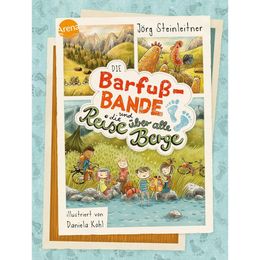 Die Barfu&szlig;-Bande und die Reise &uuml;ber alle Berge
