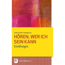 H&ouml;ren, wer ich sein kann