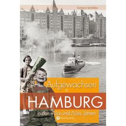 Aufgewachsen in Hamburg in den 40er und 50er Jahren