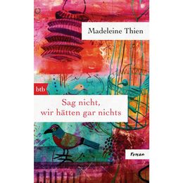 btb Verlag Sag nicht, wir h&auml;tten gar nichts