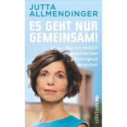 Ullstein Taschenbuchvlg. Es geht nur gemeinsam!