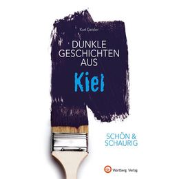 Dunkle Geschichten aus Kiel