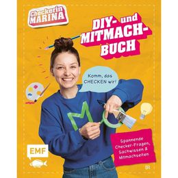 Checkerin Marina: Komm, das checken wir! DIY- und Mitmachbuch