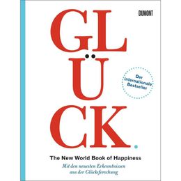 Gl&uuml;ck. The New World Book of Happiness
