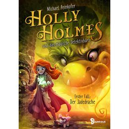 Holly Holmes und das magische Detektivb&uuml;ro - Erster Fall: Der Jadedrache
