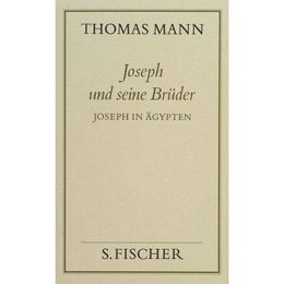 Joseph und seine Br&uuml;der III. Joseph in &Auml;gypten ( Frankfurter Ausgabe)