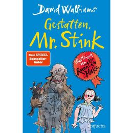 Gestatten, Mr. Stink
