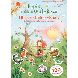 Frida, die kleine Waldhexe. Glitzersticker-Spa&szlig;. Gestalte Fridas zauberhaften He...