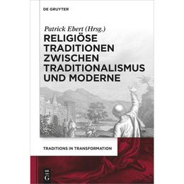 Religi&ouml;se Traditionen zwischen Traditionalismus und Moderne
