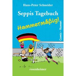 Seppis Tagebuch - Hammerm&auml;&szlig;ig