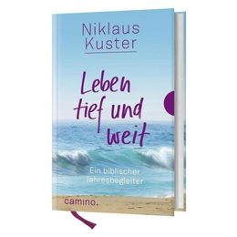 Leben tief und weit