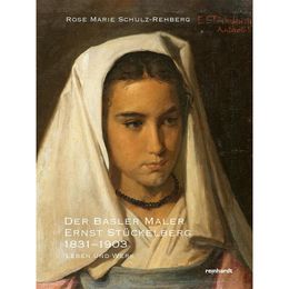 Der Basler Maler Ernst St&uuml;ckelberg 1831-1903