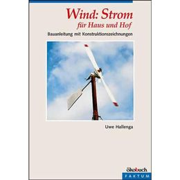 Wind: Strom f&uuml;r Haus und Hof