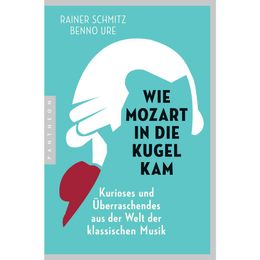 Wie Mozart in die Kugel kam