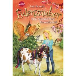 Eulenzauber 03. Eine wunderbare Freundschaft