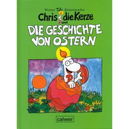 Chris die Kerze und die Geschichte von Ostern