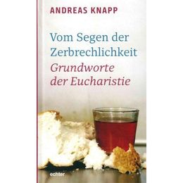 Vom Segen der Zerbrechlichkeit