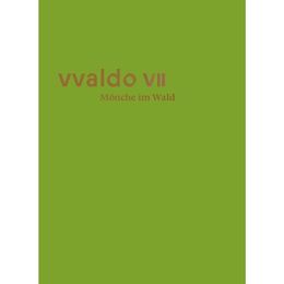M&ouml;nche im Wald (vvaldo VII)