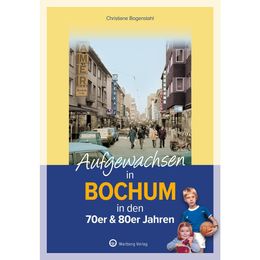 Aufgewachsen in Bochum