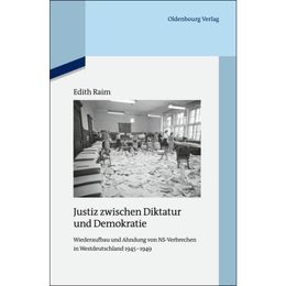 Justiz zwischen Diktatur und Demokratie
