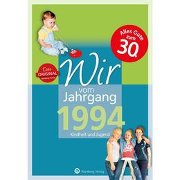 Wir vom Jahrgang 1994 - Kindheit und Jugend