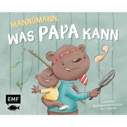 Mannomann, was Papa kann