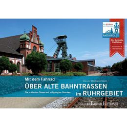 Mit dem Fahrrad &uuml;ber alte Bahntrassen im Ruhrgebiet