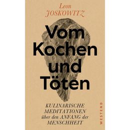 Vom Kochen und T&ouml;ten