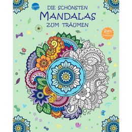 Zeit zum Entspannen. Die sch&ouml;nsten Mandalas zum Tr&auml;umen