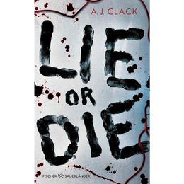 Lie or Die