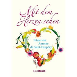 Mit dem Herzen sehen