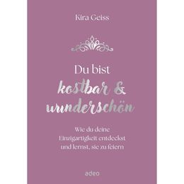 Du bist kostbar & wundersch&ouml;n