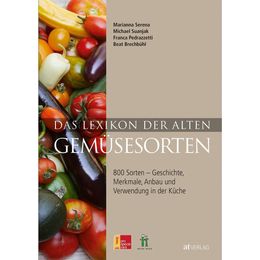 Das Lexikon der alten Gem&uuml;sesorten