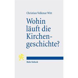 Wohin l&auml;uft die Kirchengeschichte?