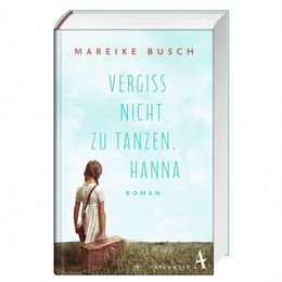 Vergiss nicht zu tanzen, Hanna