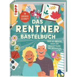 Das Rentner-Bastelbuch