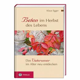 Beten im Herbst des Lebens