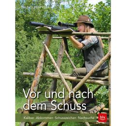BLV Vor und nach dem Schuss