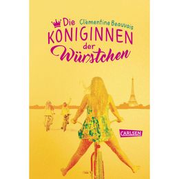 Carlsen Verlag Die K&ouml;niginnen der W&uuml;rstchen